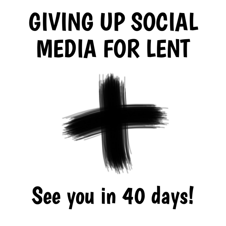Giving Up Social Media for Lent? – CATHOLIC RELIGION TEACHER