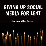 Giving Up Social Media for Lent? – CATHOLIC RELIGION TEACHER